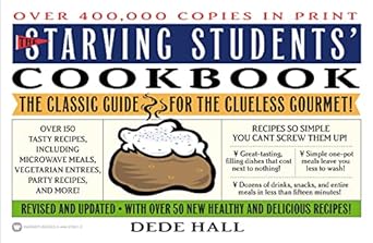 The Starving Students' Cookbook: Hall, Dede: 9780446679619: Amazon.com ...