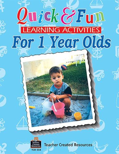 Amazon.com: Quick & Fun Learning Activities for 1 Year-Olds ...