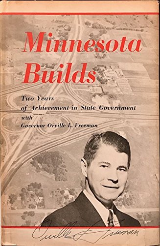 MINNESOTA BUILDS: FREEMAN, Orville: Amazon.com: Books