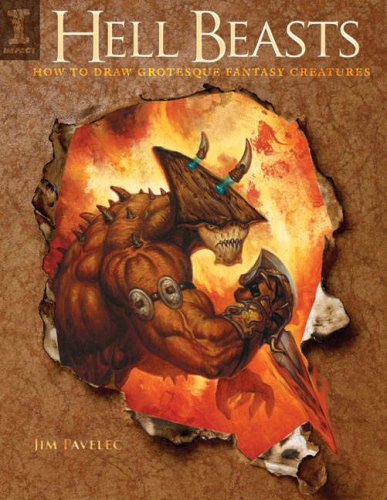 Hell Beasts: How to Draw Grotesque Fantasy Creatures: Pavelec, Jim ...