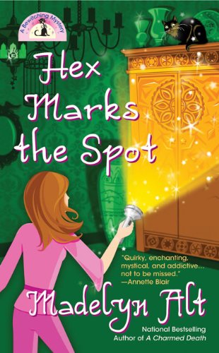 Hex Marks the Spot (Bewitching Mysteries, No. 3): Alt, Madelyn ...