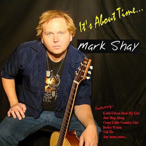 Amazon Music - Mark ShayのIt's About Time... [Explicit] - Amazon.co.jp