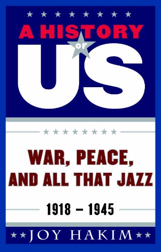 A History of US: War, Peace, and All That Jazz: 1918-1945 - Kindle ...