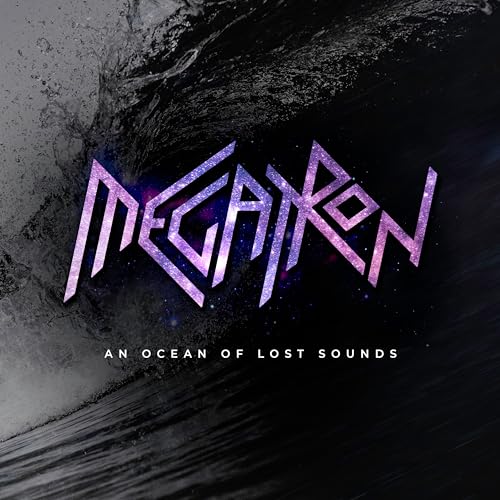 Play An Ocean of Lost Sounds by MEGATRON on Amazon Music