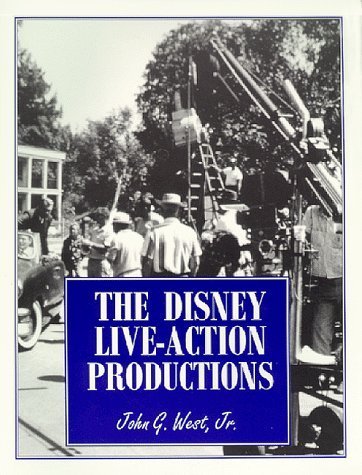 The Disney Live-Action Productions by John G. West (1994-05-03): John G ...