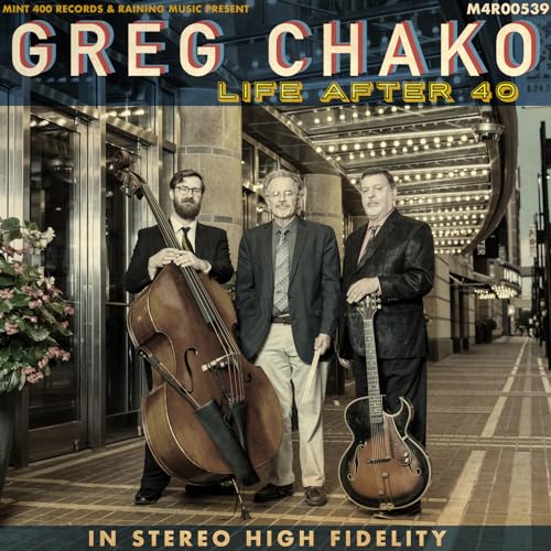 Play Life After 40 by Greg Chako feat. Steve Thornton & The Greg Chako Trio on Amazon Music