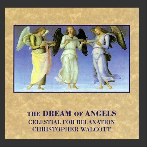 Christopher Walcott - The Dream of Angels - Amazon.com Music