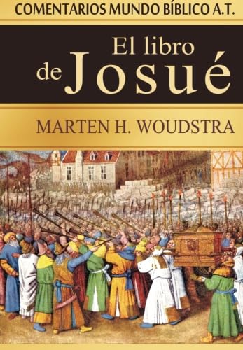 Amazon.com: El libro de Josué: Comentarios Mundo Bíblico A.T. (Spanish ...