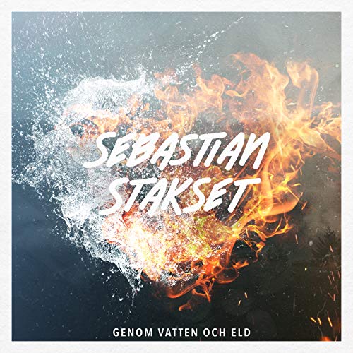 Amazon.com: Genom vatten och eld : Sebastian Stakset: Digital Music