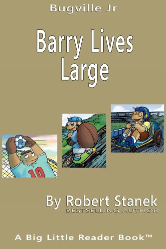 Barry Lives Large: A Sight Words Reader (Bugville Critters, Bugville Jr ...