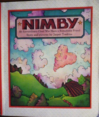 Nimby: An Extraordinary Cloud Who Meets a Remarkable Friend: Tomkins ...