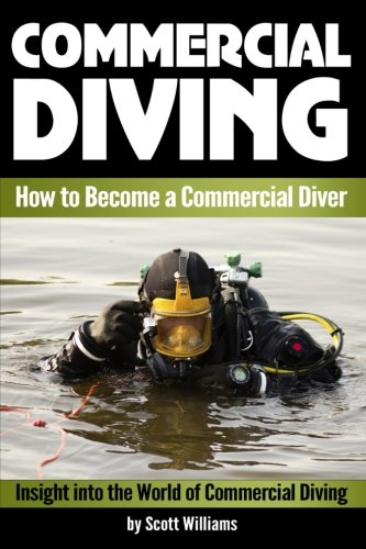 Commercial Diving: Discover How to Become a Commercial Diver ~ Insight ...