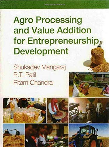 Agro Processing and Value Addition for Entrepreneurship Development ...