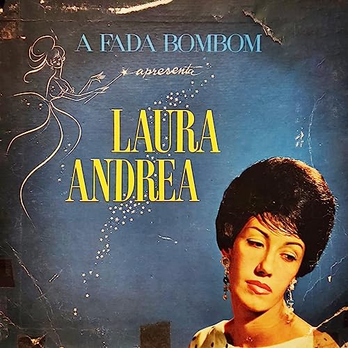 Play A Fada Bombom by Laura Andrea on Amazon Music