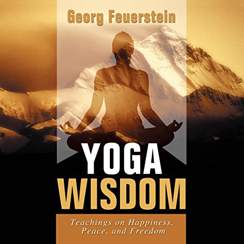 Amazon.com: Yoga Wisdom: Teachings on Happiness, Peace, and Freedom ...