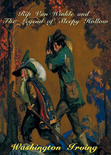 Rip Van Winkle and the Legend of Sleepy Hollow: Irving, Washington ...