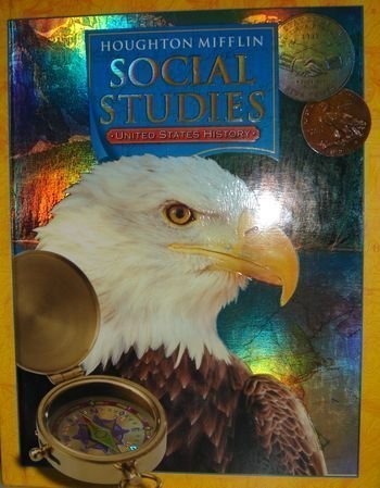 Houghton Mifflin Social Studies: Student Edition Level 5 Us History 2005 by HOUGHTON MIFFLIN ...