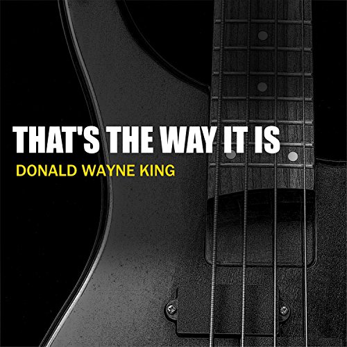 Écouter That's the Waye It Is par Donald Wayne King sur Amazon Music ...