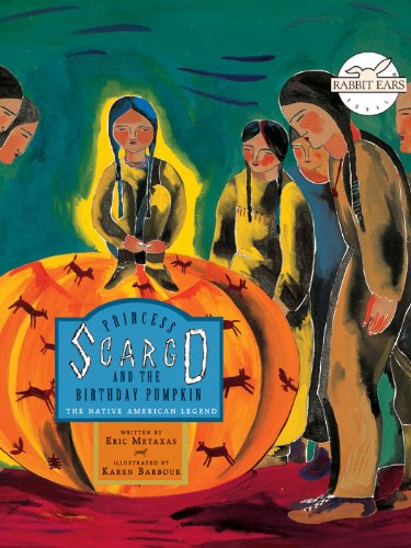 Princess Scargo and the Birthday Pumpkin (Rabbit Ears: A Classic Tale ...