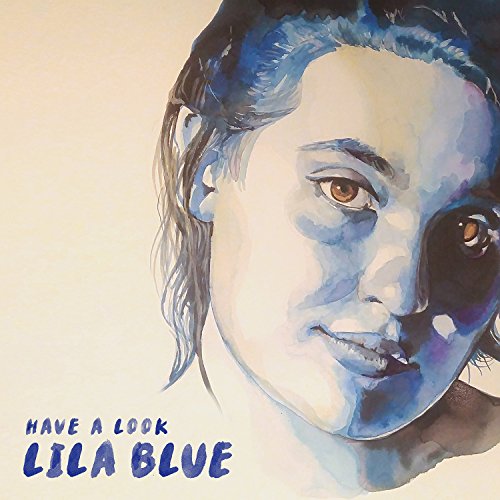 Amazon.com: Have a Look : Lila Blue: Digital Music