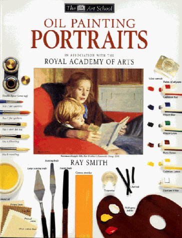 DK Art School: Introduction to Still Life (DK Art School): Ray Campbell ...