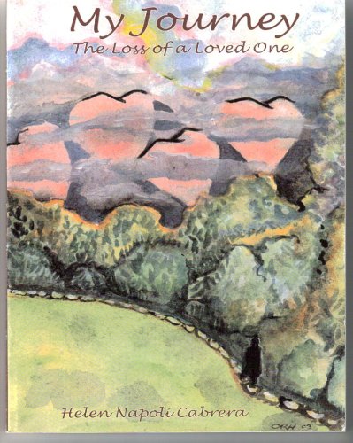 Amazon.com: My Journey, the Loss of a Loved One: 9780974837505: Helen ...