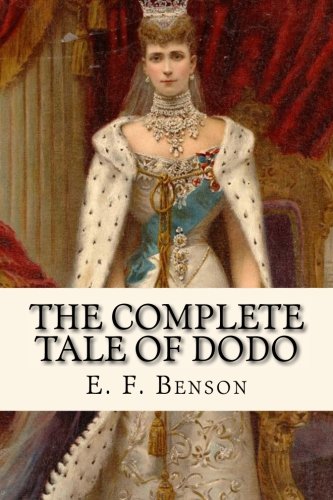 The Complete Tale of Dodo: Includes: Dodo, Dodo?s Daughter, and Dodo ...
