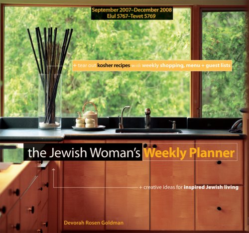 The Jewish Woman's 2008 Weekly Planner: September 2007 - December 2008 ...