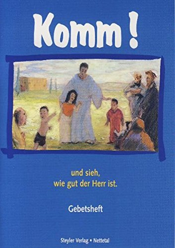 Komm! und sieh, wie gut der Herr ist : Kaster, Thomas: Amazon.de: Bücher