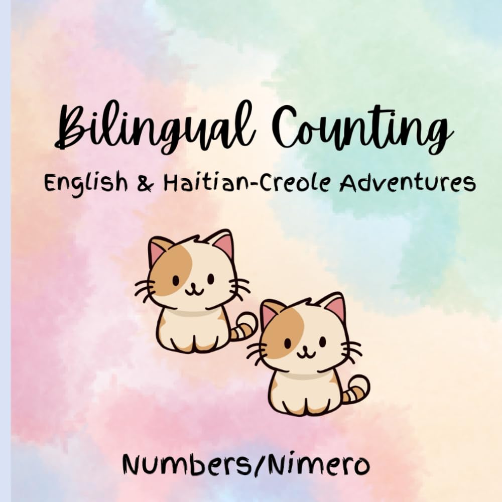 Bilingual Counting Picture: English & Haitian-Creole Adventures ...