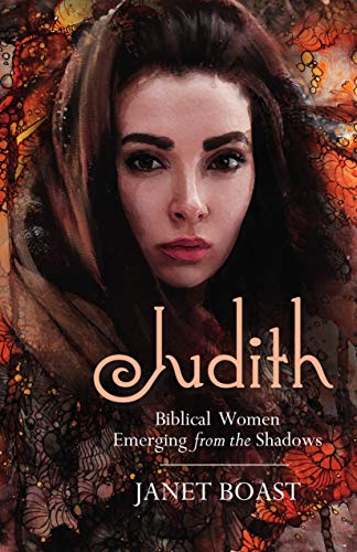 Judith: Biblical Women Emerging from the Shadows - Kindle edition by ...