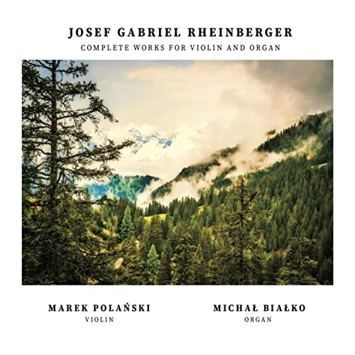Play Josef Gabriel Rheinberger - Complete Works for Violin and Organ by ...