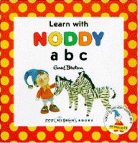 Learn with Noddy: ABC (Noddy's Toyland Adventures): Enid Blyton ...
