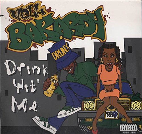 Vell Bakardy - Drink Wit' Me / Drunk Bitches - Amazon.com Music