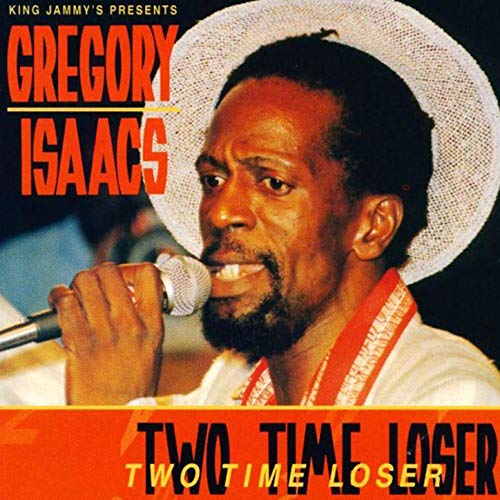 Amazon Music - グレゴリー・アイザックスのTwo Time Loser - Amazon.co.jp