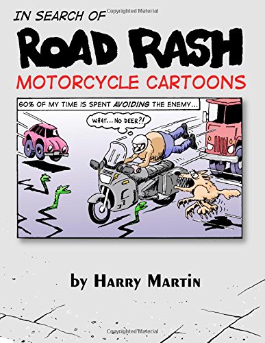 Road Rash Motorcycle Cartoons: Martin, Harry: 9781977533166: Amazon.com ...