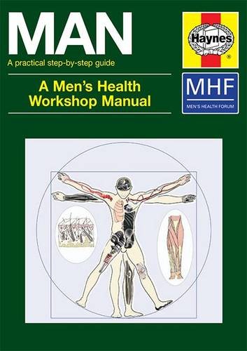 Buy Man: A Practical Step-by-Step Guide (Men's Health Workshop Manual ...