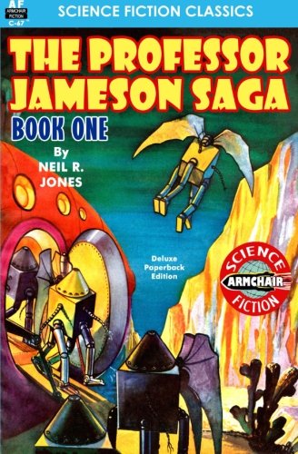 The Professor Jameson Saga, Book One: Jones, Neil R.: 9781612872759 ...