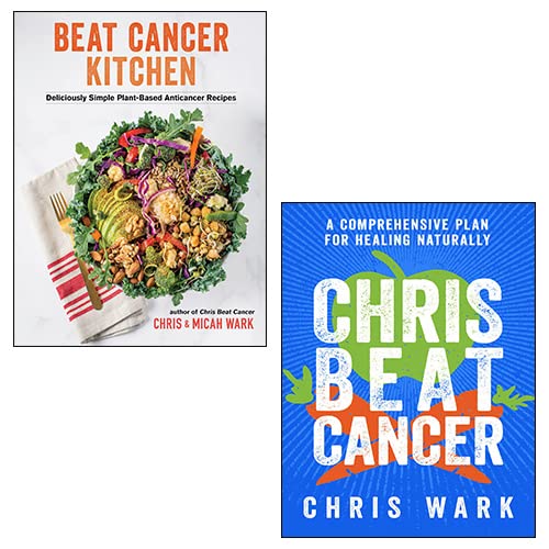 Beat Cancer Kitchen, Chris Beat Cancer 2 Books Collection Set By Chris ...