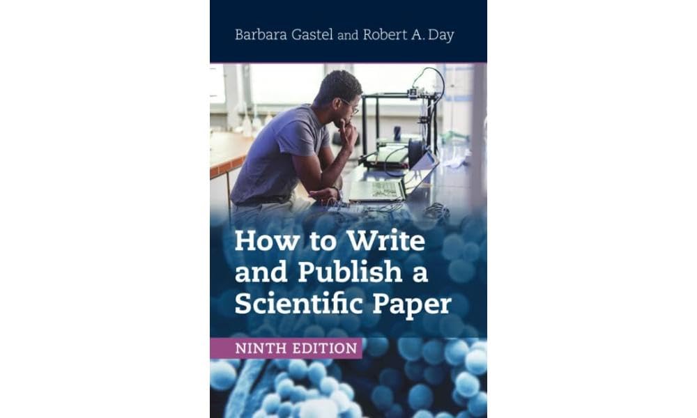 Amazon.com: How to Write and Publish a Scientific Paper: 9781009477536 ...