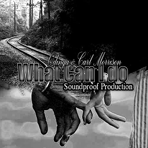 What Can I Do de Odinga & Carl Morrison en Amazon Music Unlimited
