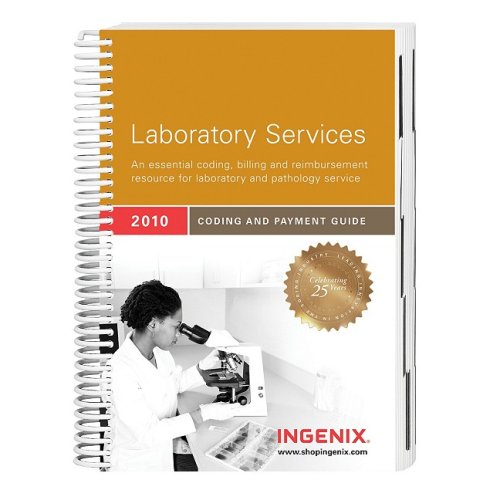 Coding and Payment Guide for Laboratory Services 2010: Ingenix Inc ...