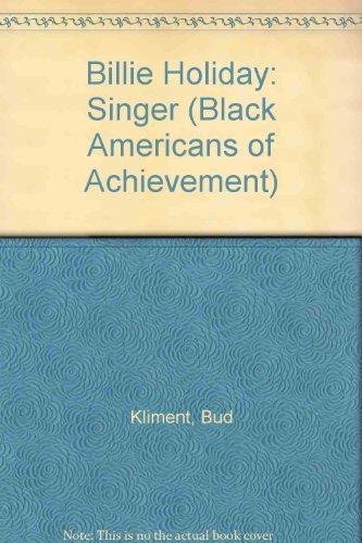 Billie Holiday (Black Americans of Achievement): Kliment, Bud ...