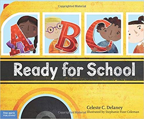 ABC Ready for School: Celeste C. Delaney, Stephanie Fizer Coleman ...