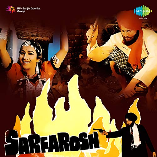Sarfarosh (Original Motion Picture Soundtrack) by Sardul Singh Kwatra ...