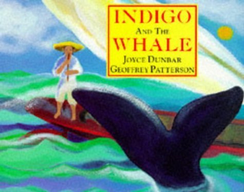 Indigo and the Whale: Dunbar, Joyce: 9780711210806: Amazon.com: Books