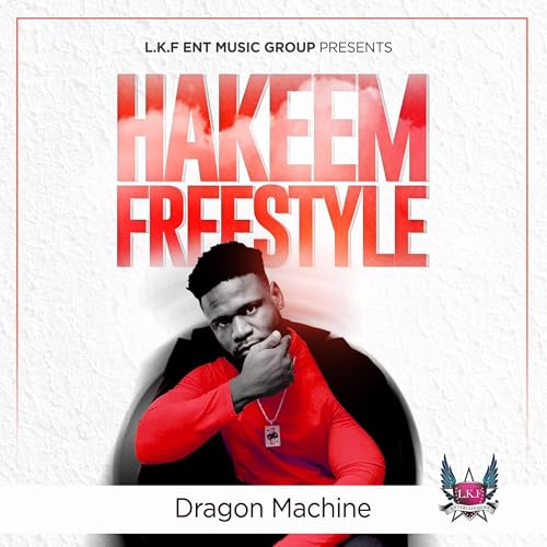 Play Hakeem Freestyle by Dragon Machine on Amazon Music Unlimited
