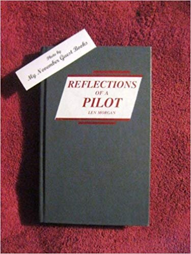 Amazon.com: Reflections of a Pilot: 9780830620982: Morgan, Len: Books