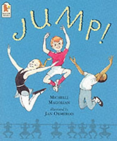 Jump!: Amazon.co.uk: Magorian Michelle, Ormerod Jan: 9780744589610: Books