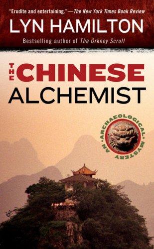 The Chinese Alchemist (Archaeological Mysteries, No. 11): Hamilton, Lyn ...